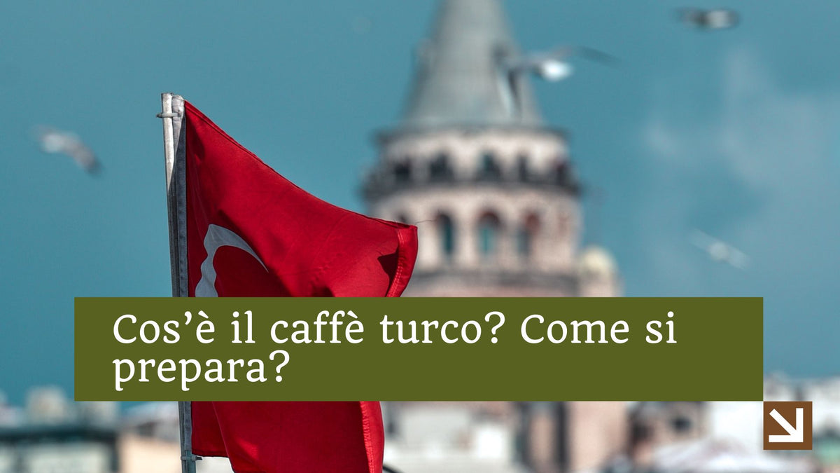 Che cos'è il caffè alla turca? — MokaEfti